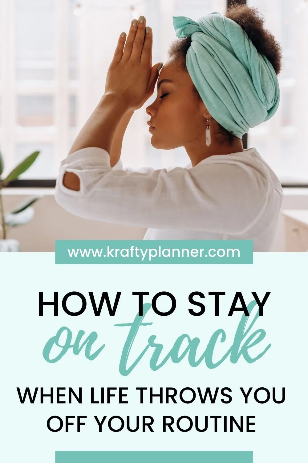 How to Stay on Track After Life Disruptions — Krafty Planner