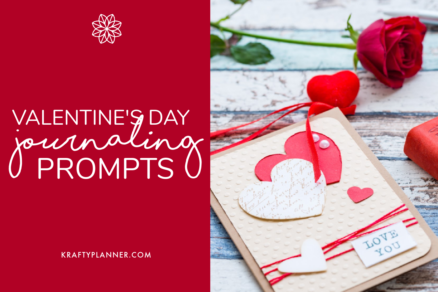 Valentine's Day Journaling Prompts — Krafty Planner