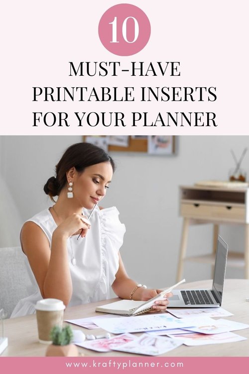 10 Must-Have Printable Inserts for Your Planner — Krafty Planner