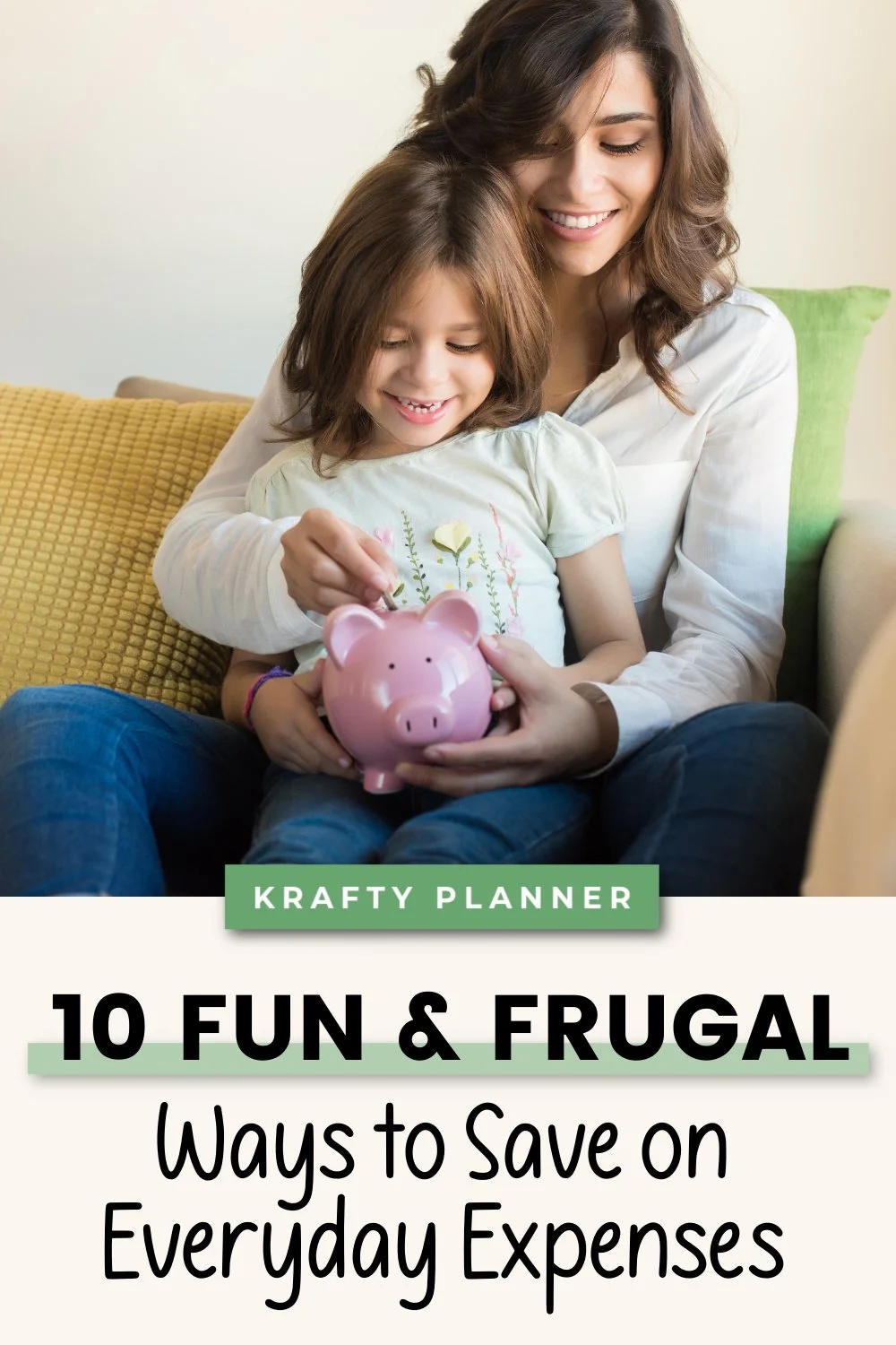 10 Fun and Frugal Ways to Save on Everyday Expenses — Krafty Planner