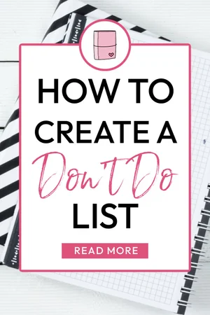 How to Create a Don't Do List — Krafty Planner