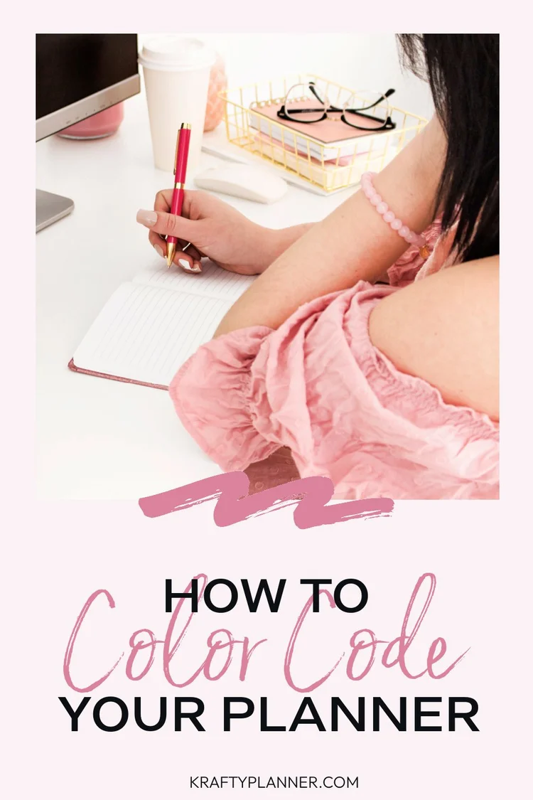 How to Color Code Your Planner So You’ll Love Using It! — Krafty Planner