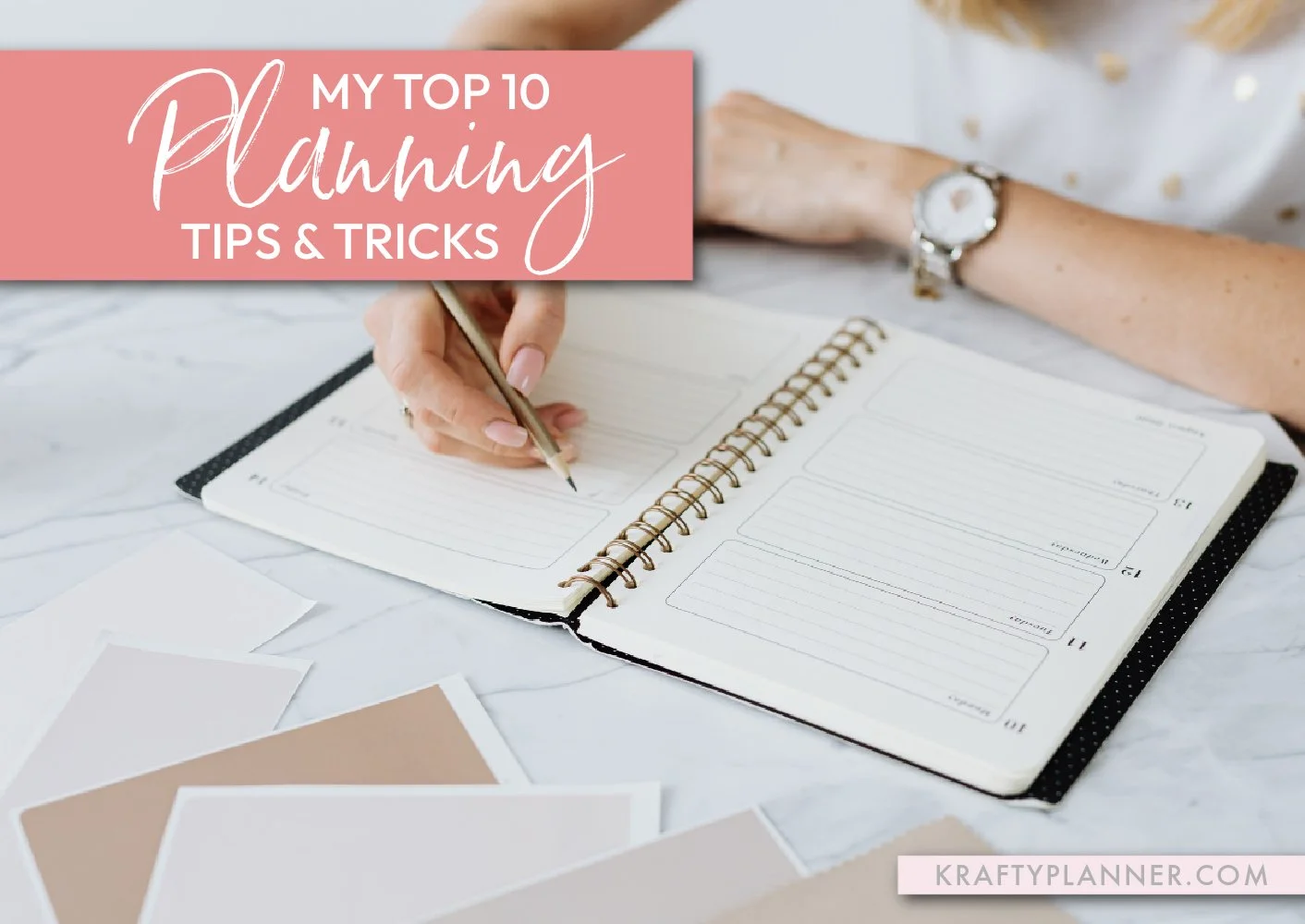 My 10 Best Planning Tips and Tricks — Krafty Planner