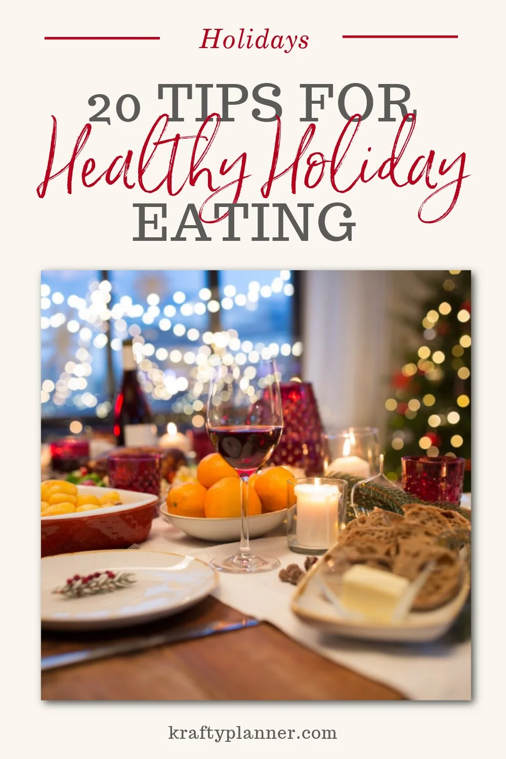 20 Tips for Healthy Holiday Eating — Krafty Planner