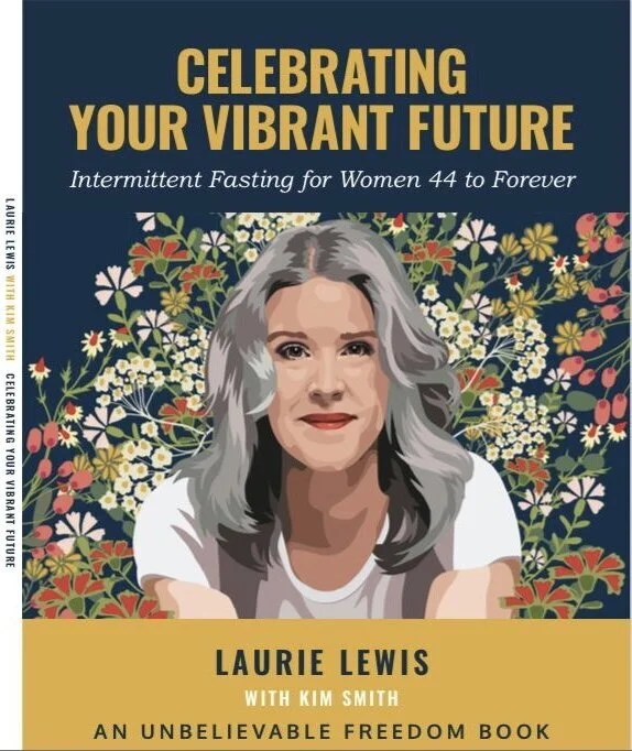 Intermittent Fasting with Laurie Lewis