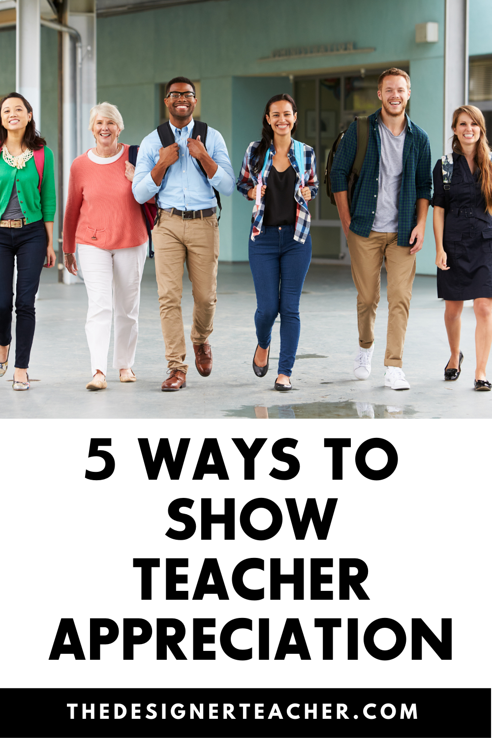 5 Ideas to Show Teacher Appreciation — The Designer Teacher