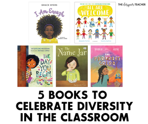 5 Books to Celebrate Diversity in the Classroom — The Designer Teacher