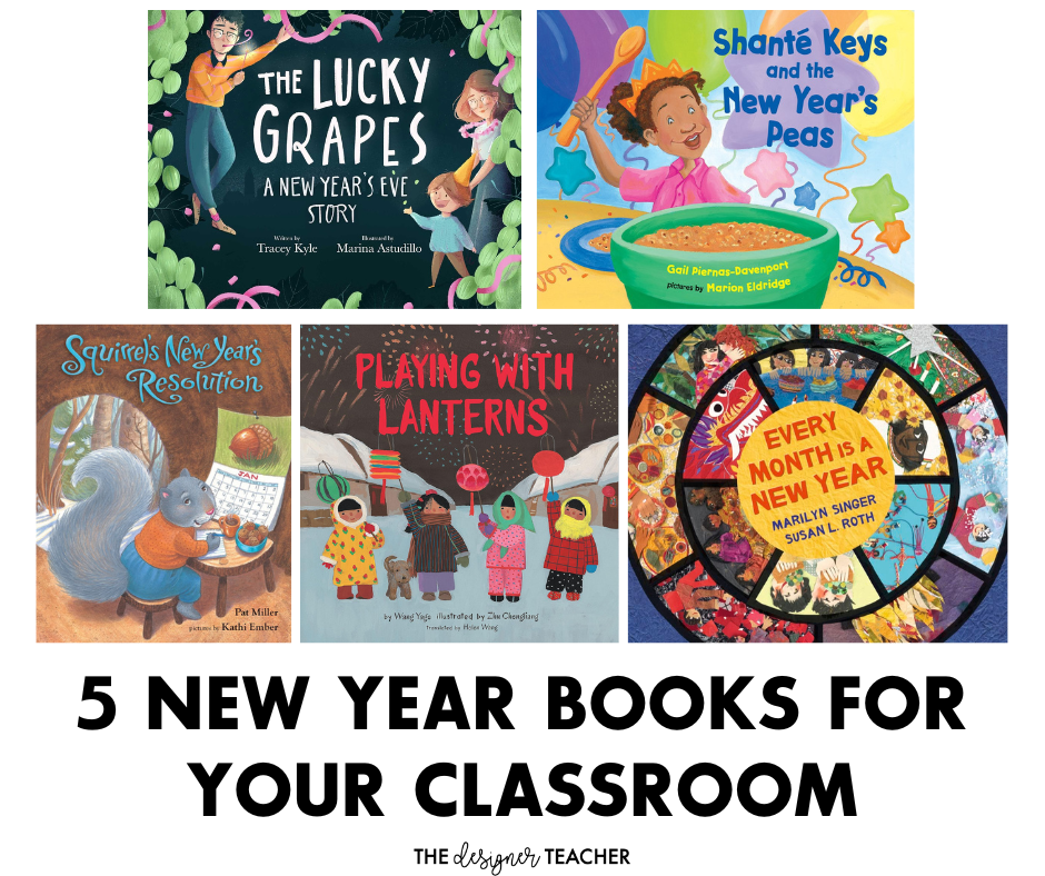 5 New Year Books for Kids and the Classroom — The Designer Teacher