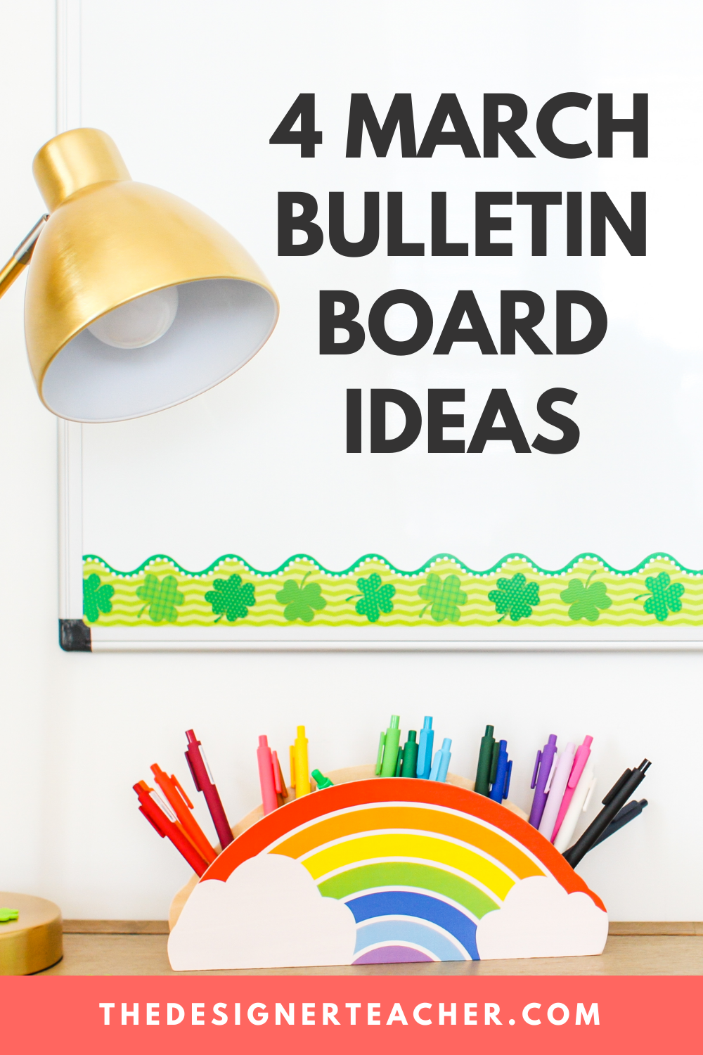 4 March Classroom Bulletin Board Ideas — The Designer Teacher