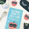 5 Minute Self-Care Activities for Busy Teachers — The Designer Teacher