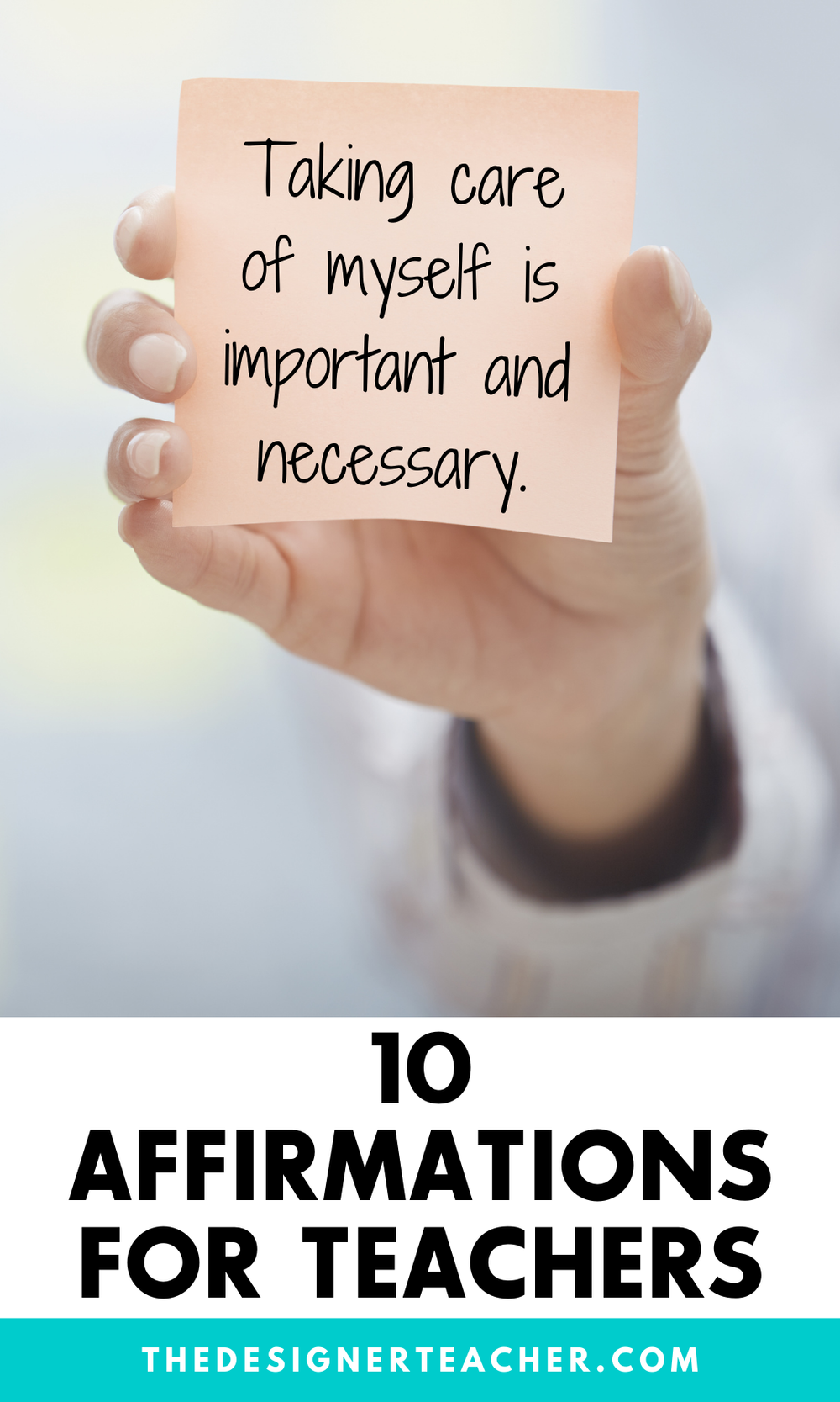 10 Affirmations for Teachers — The Designer Teacher