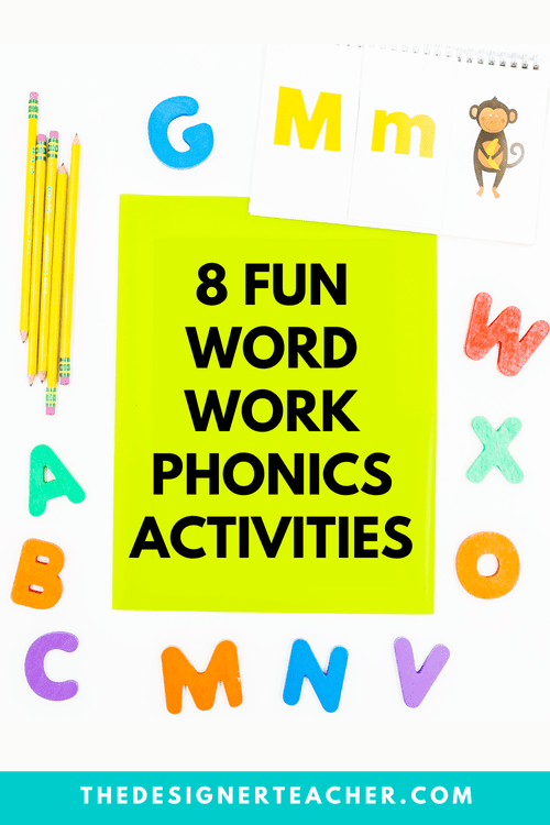 8 Fun Word Work Phonics Activities — The Designer Teacher