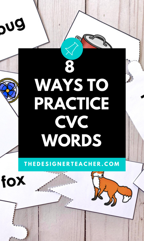 7 Ways to Practice CVC Words — The Designer Teacher