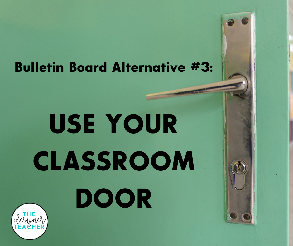No Bulletin Board? No Problem: 5 Classroom Bulletin Board Alternatives ...