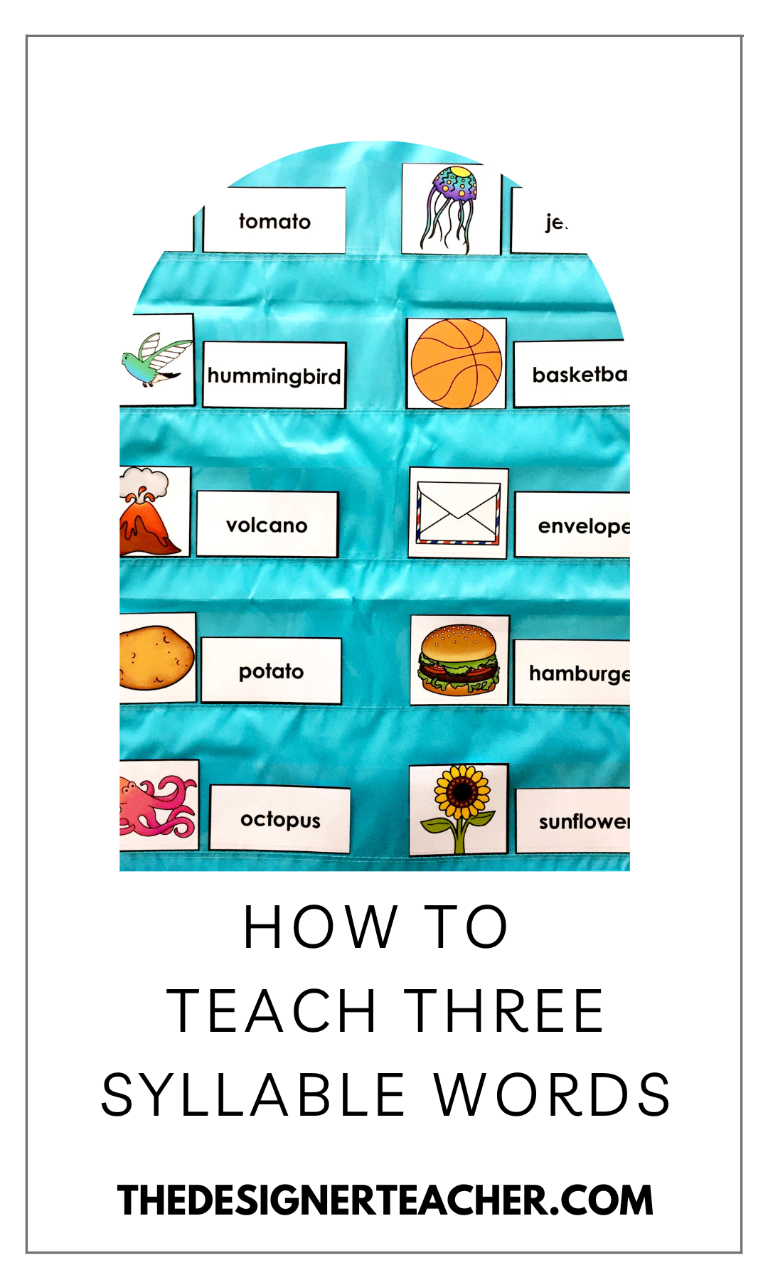 How to Teach Three Syllable Words — The Designer Teacher