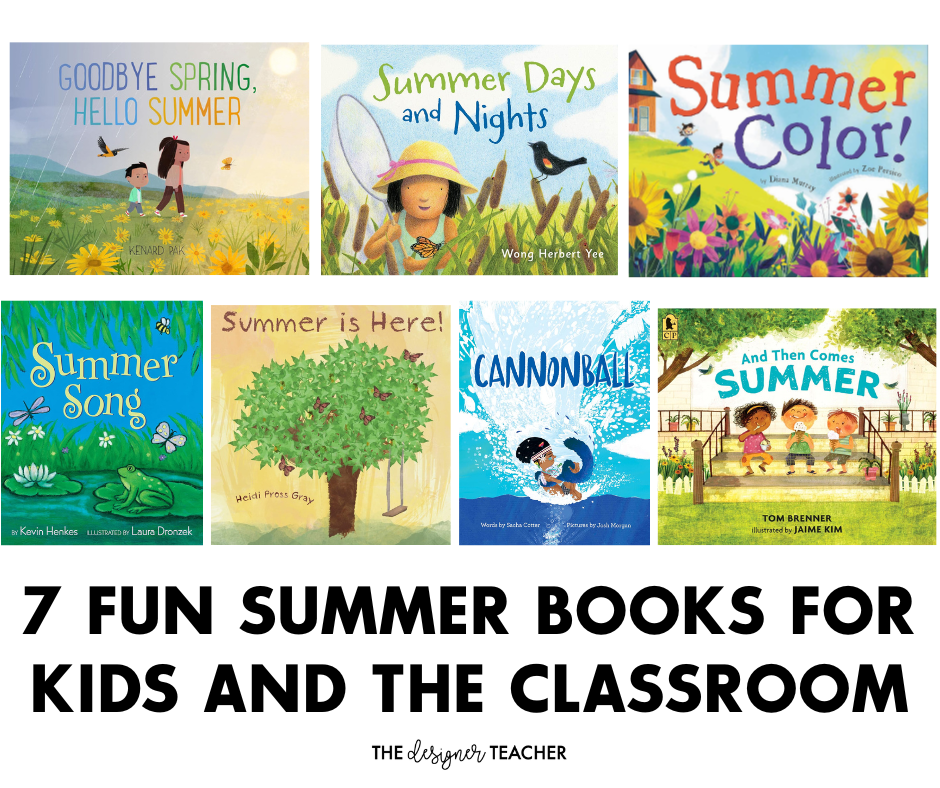 7 Fun Summer Books For Kids and the Classroom — The Designer Teacher