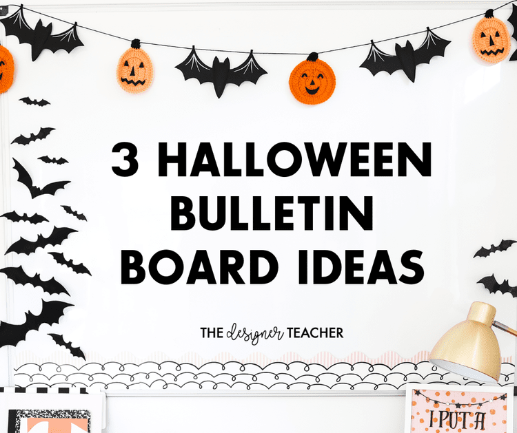 4 Halloween Bulletin Board Ideas for Your Classroom — The Designer Teacher