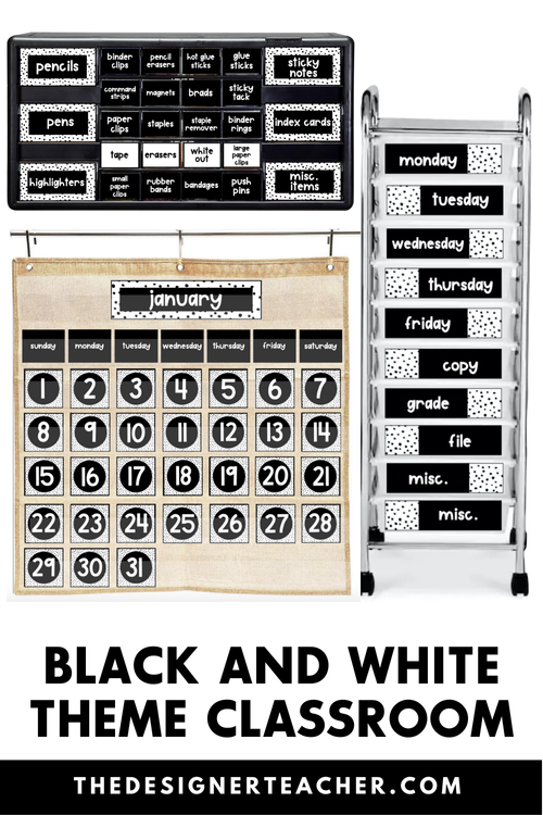 Black and White Theme Classroom Decor — The Designer Teacher