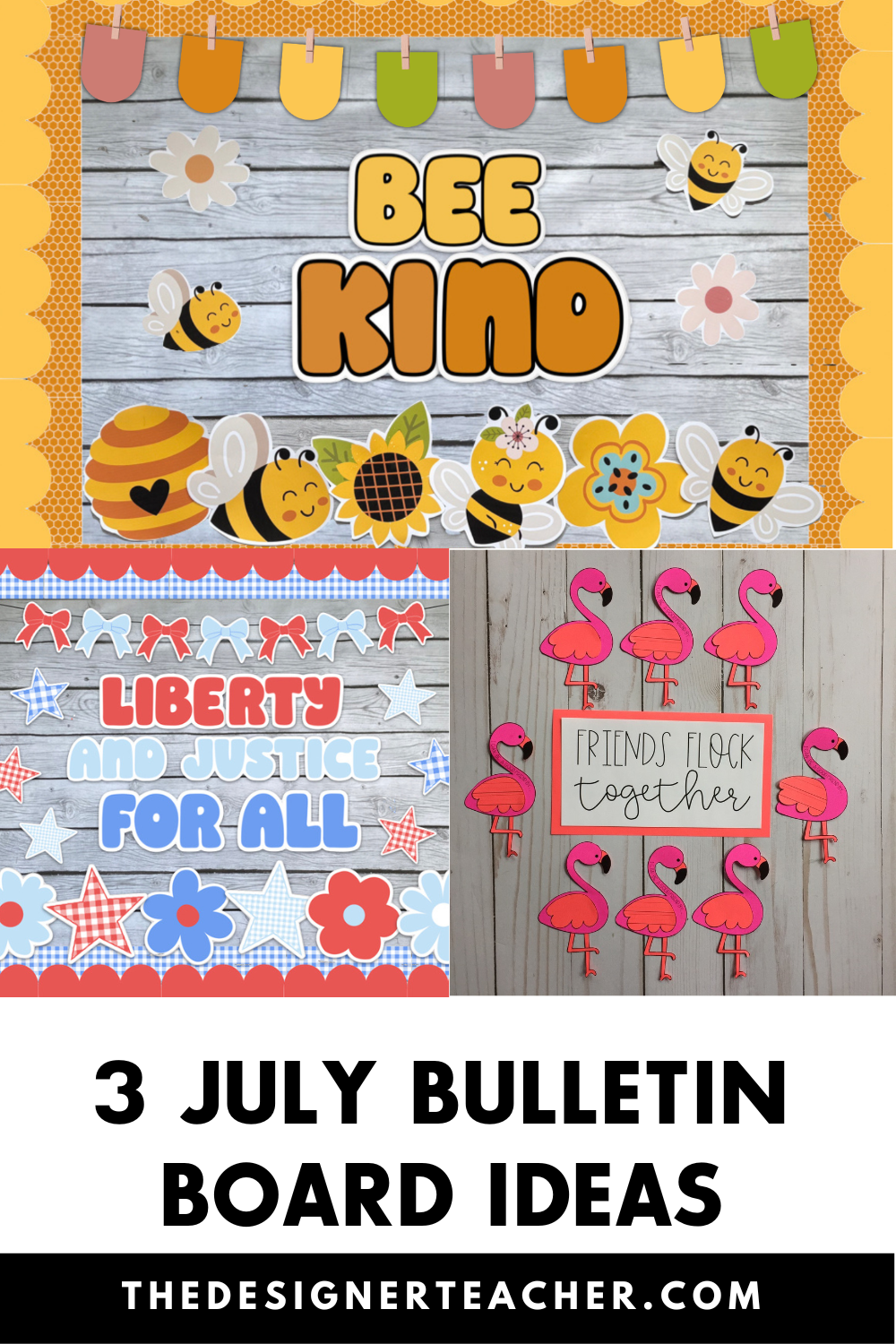 3 July Bulletin Board Ideas — The Designer Teacher