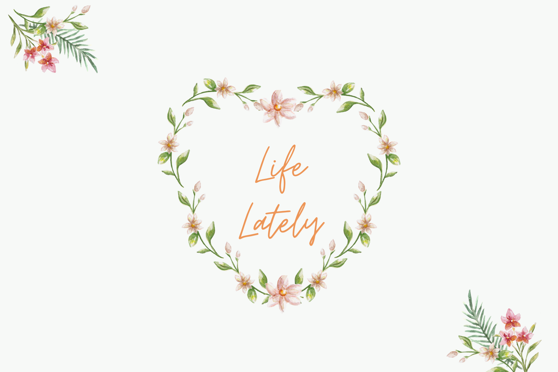 Life Lately — The Leslie Life