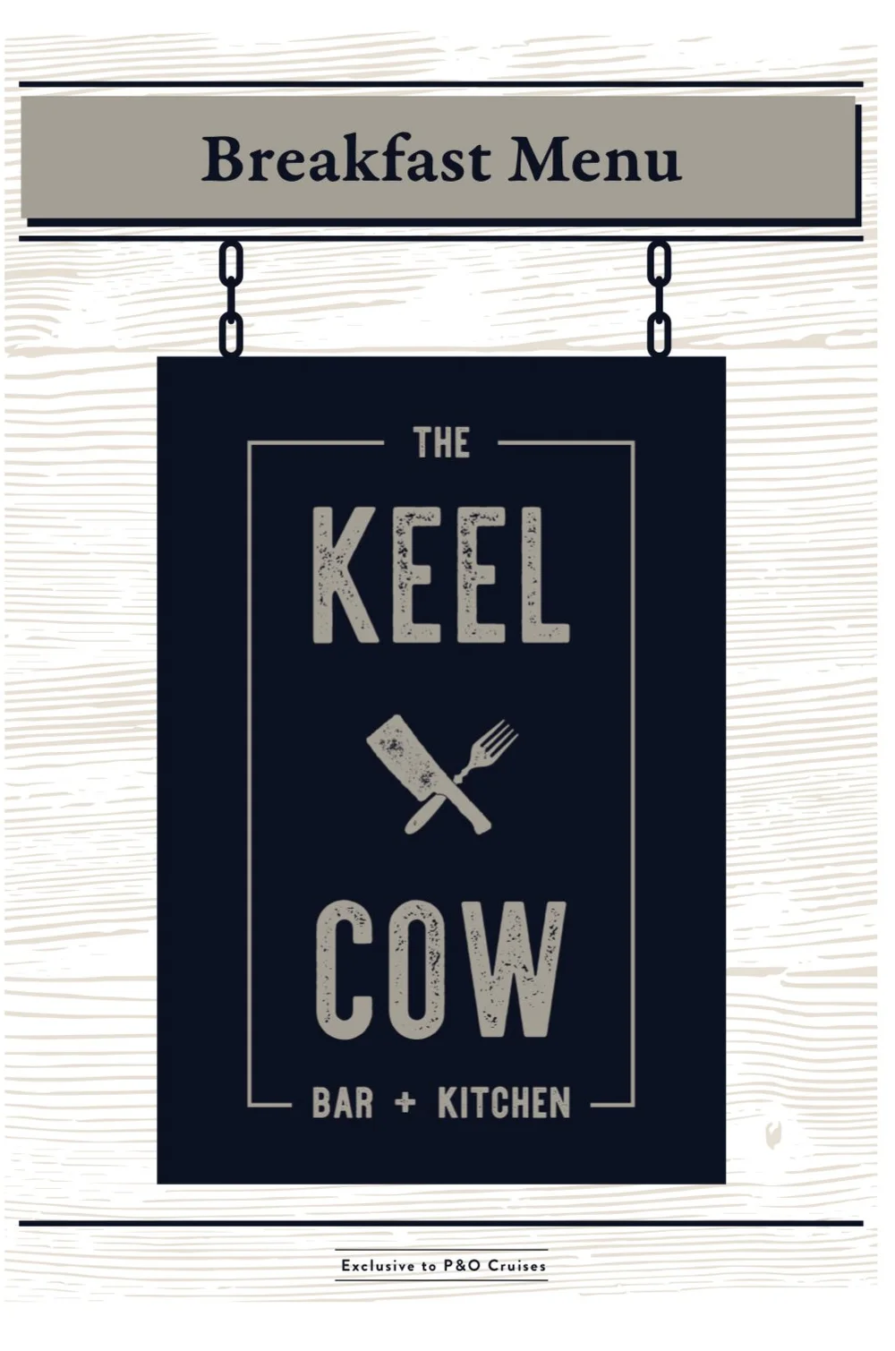 P&O Cruises Keel & Cow Menu — Cruise Lowdown