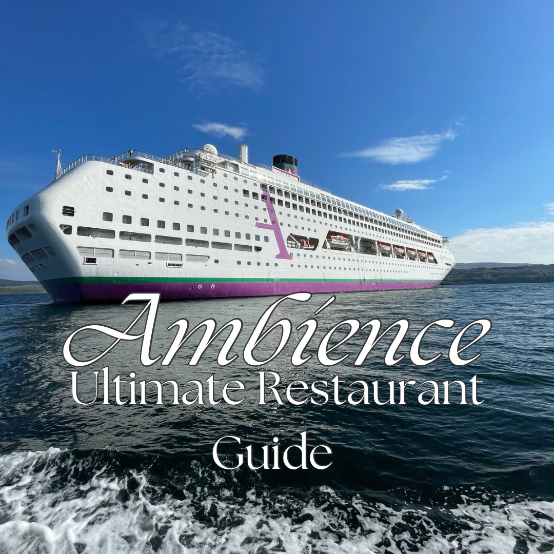 Ambassador Ambience Ultimate Restaurant Guide 2024 — Cruise Lowdown