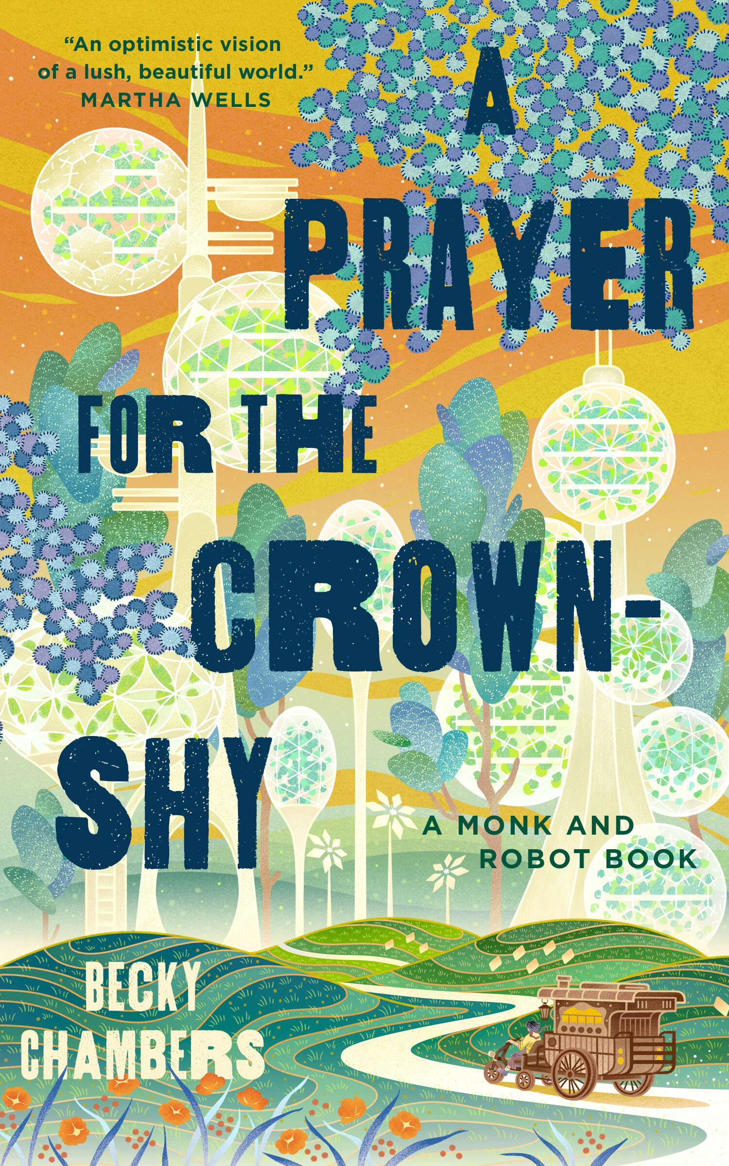A Prayer for the Crown-Shy — Becky Chambers