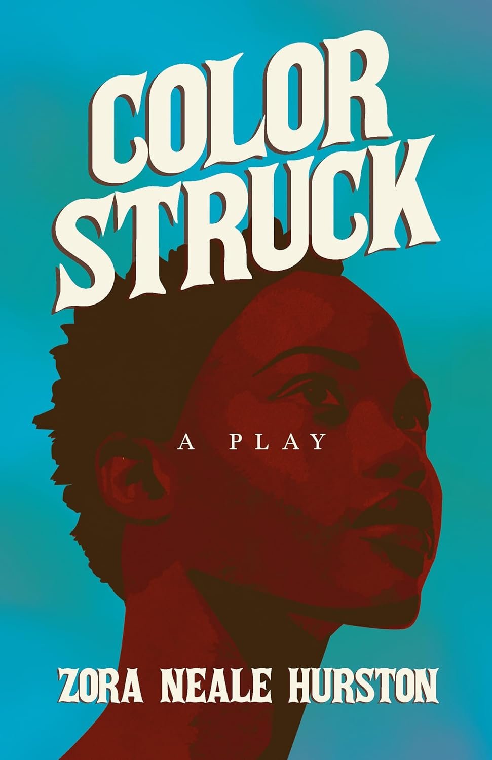Color Struck | Zora Neale Hurston — I Dream Library