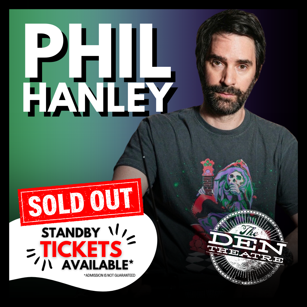 Performances — The Den Theatre