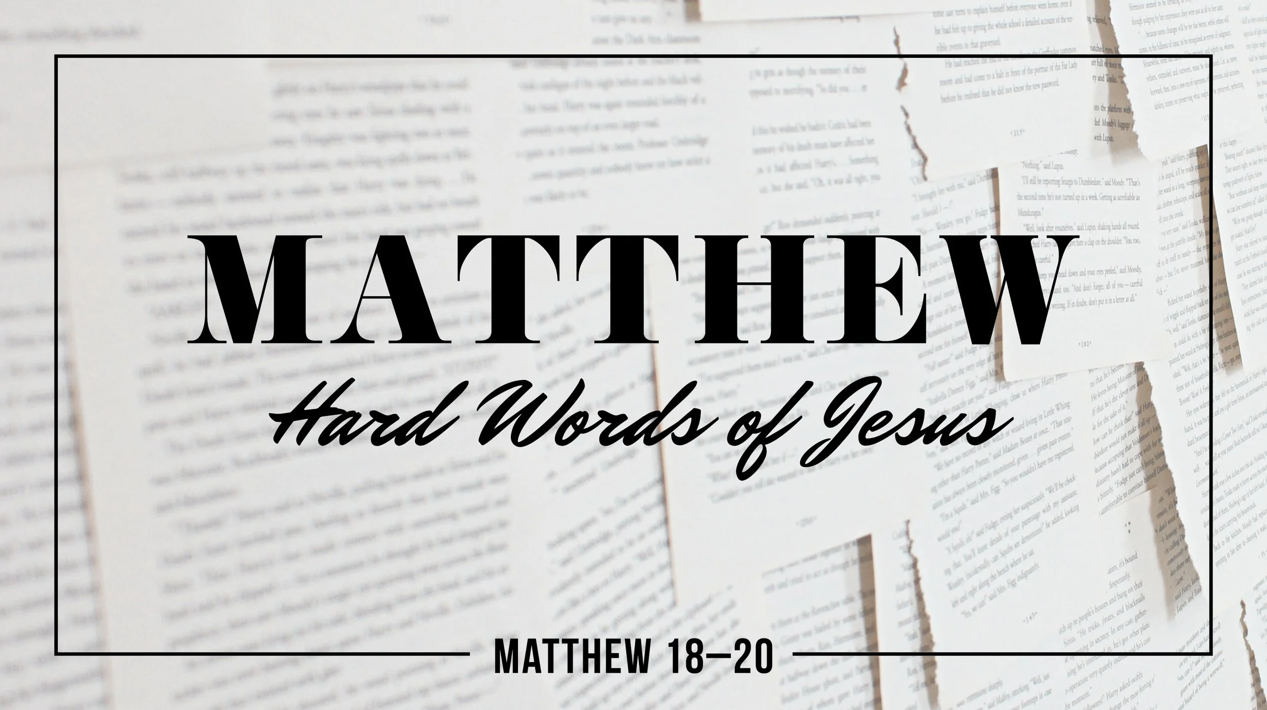 Matthew 18-20 — Coast Bible Church