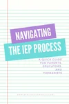 Navigating the IEP Process - A Psychologist’s Perspective — Nicole ...