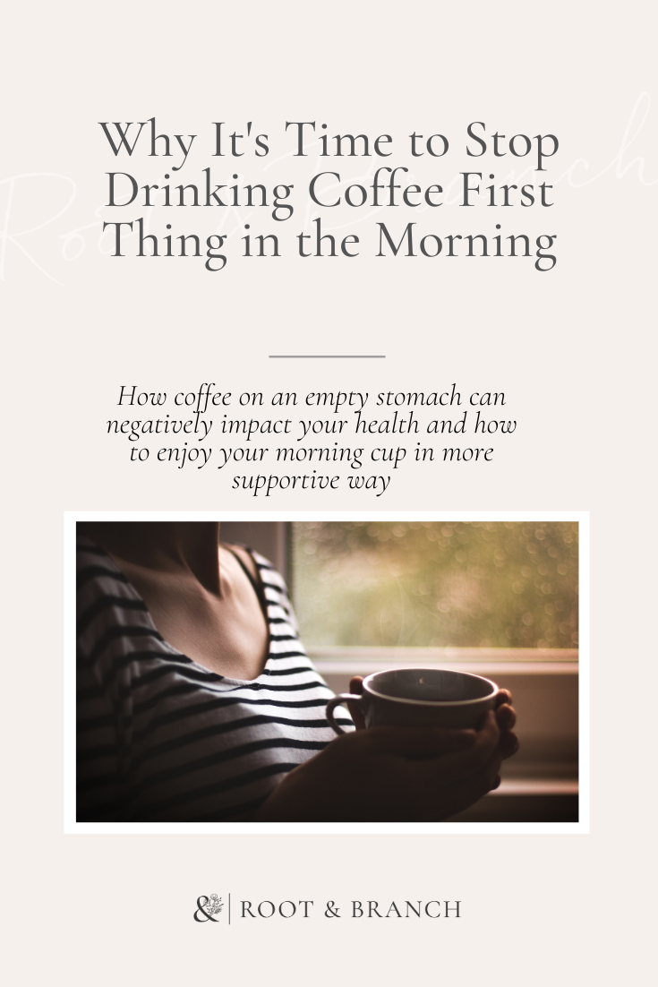 Why It's Time to Stop Drinking Coffee First Thing in the Morning | Root ...