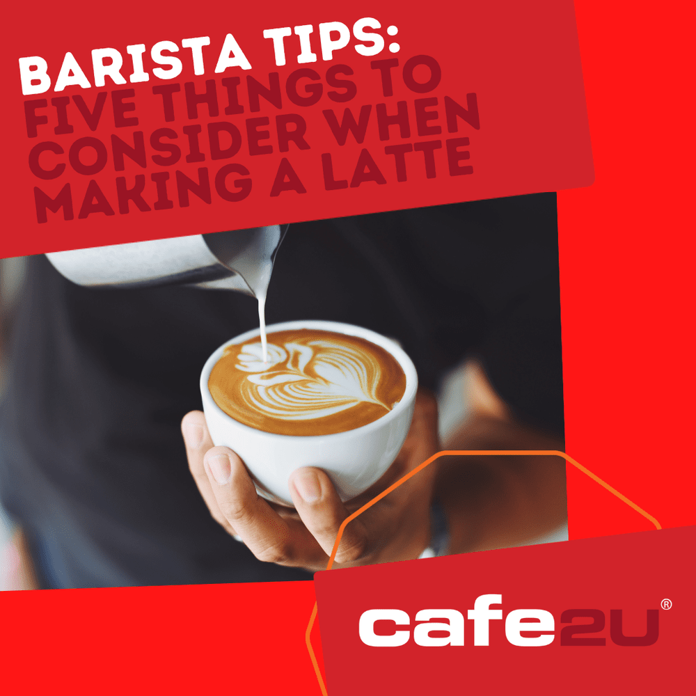 Barista Tips: How to Make a Latte — Cafe2U