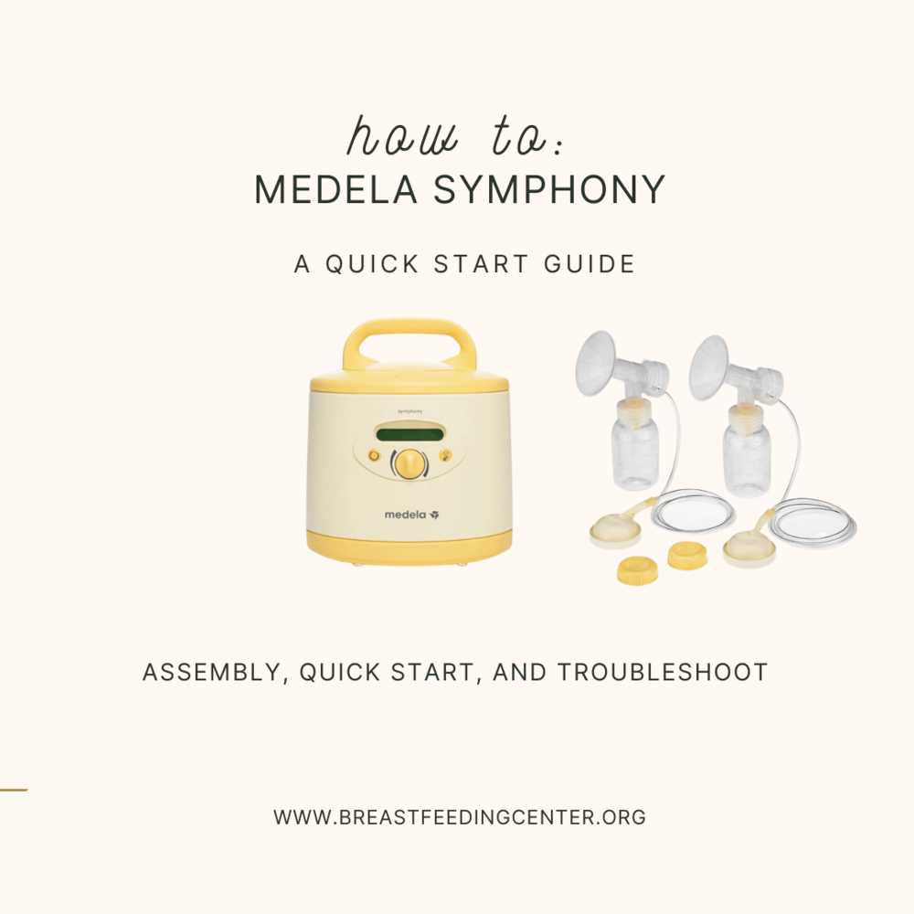 The Medela Symphony (Troubleshooting) — Breastfeeding Center for Greater Washington
