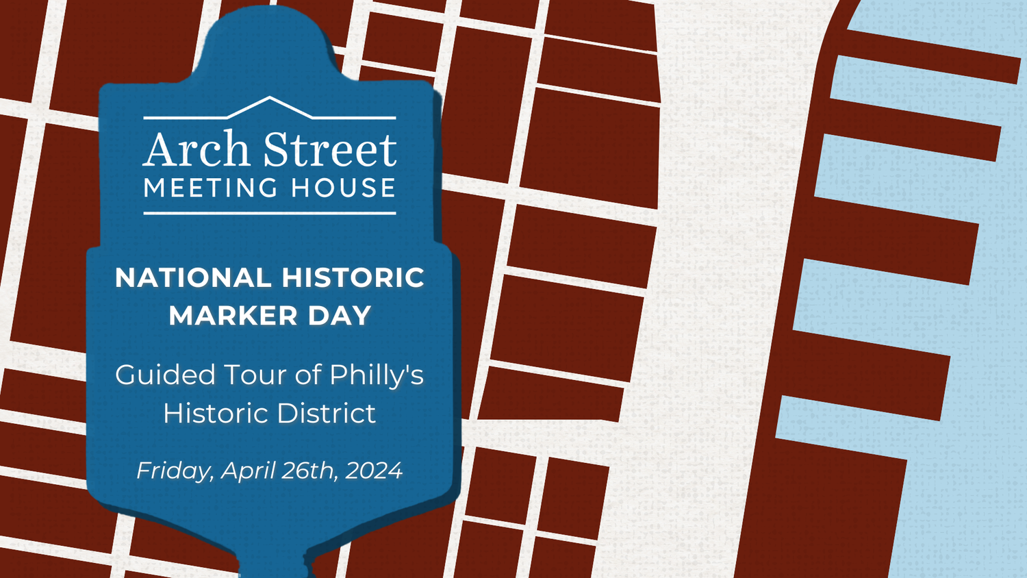 National Historic Marker Day — Arch Street Meeting House