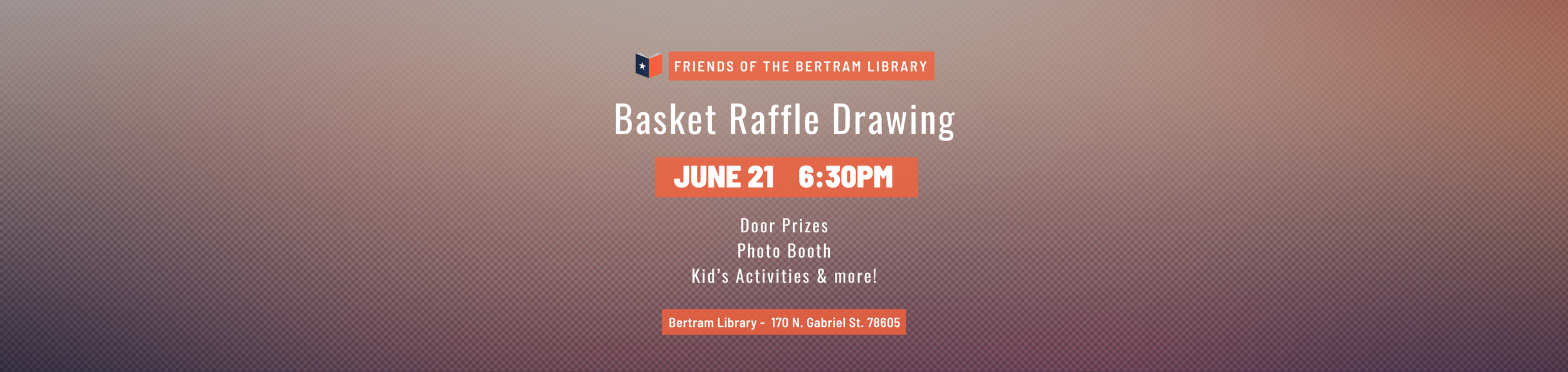 Friends Basket Raffle Drawing Event — Bertram Library