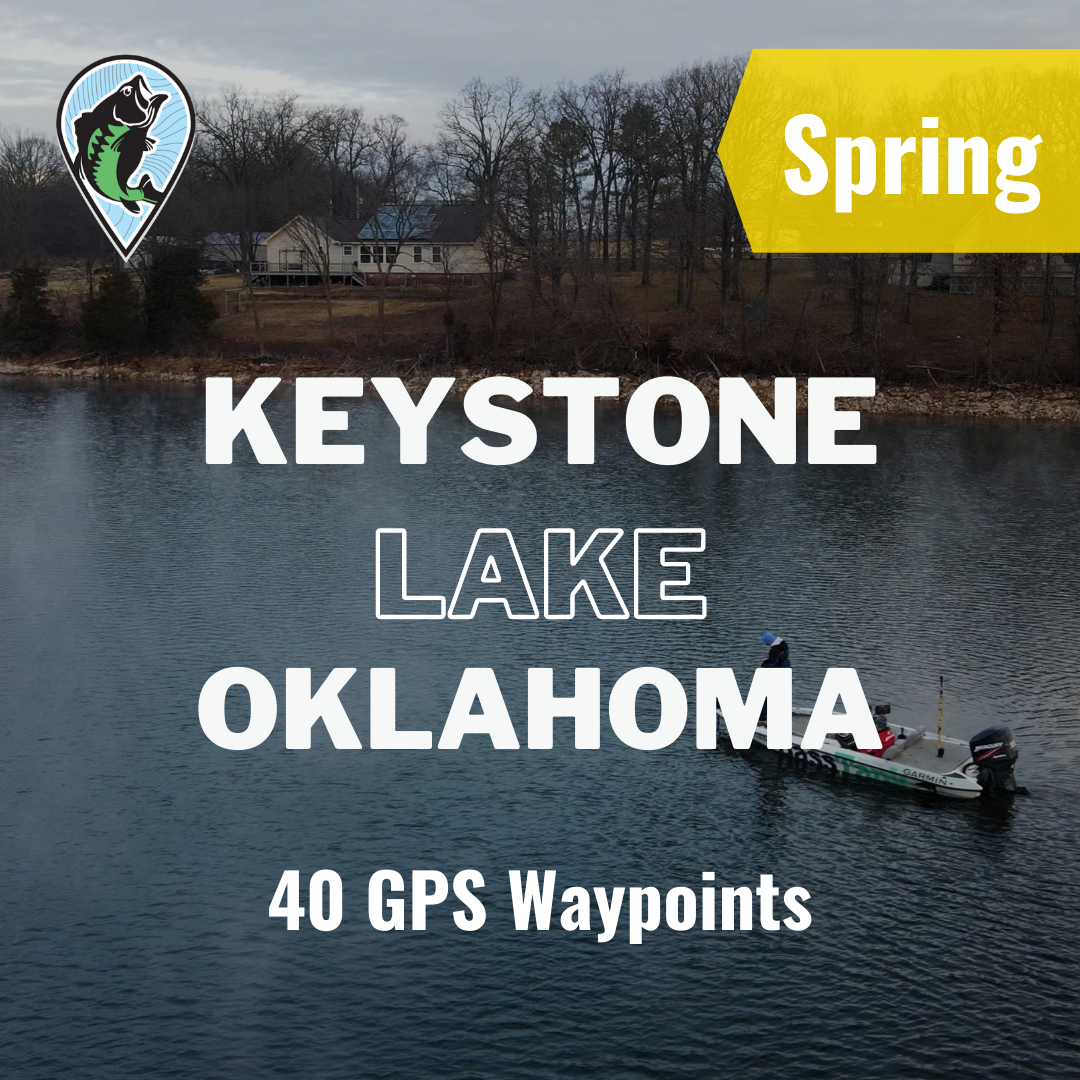 Keystone Lake, Oklahoma - Spring — Fish the Moment