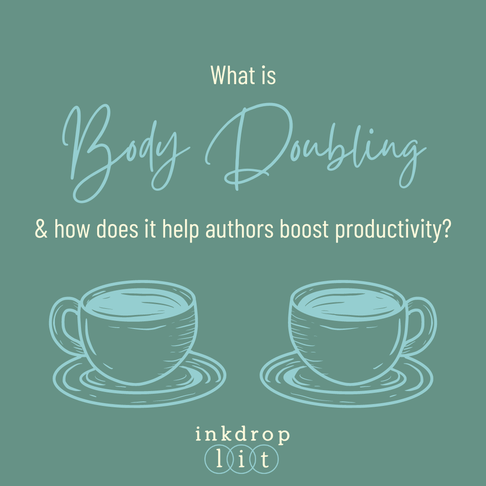 How Body Doubling Can Boost Your Writing — Inkdrop Lit