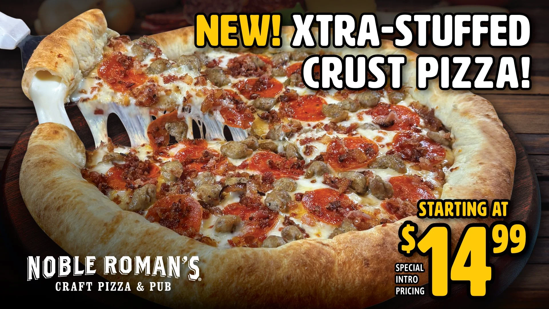 Introducing our NEW Xtra-Stuffed Crust Pizza! - Noble Roman's Craft ...
