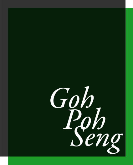 Goh Poh Seng / Intro — prose.sg