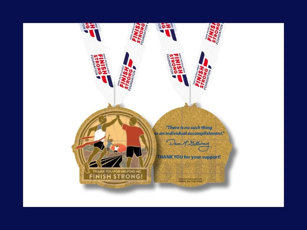 Supporter's Medal — Dave McGillivray Finish Strong Foundation