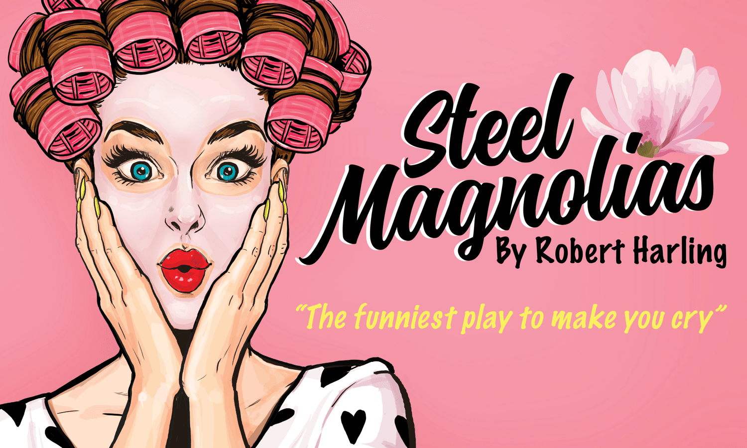 Steel Magnolias — LTCT