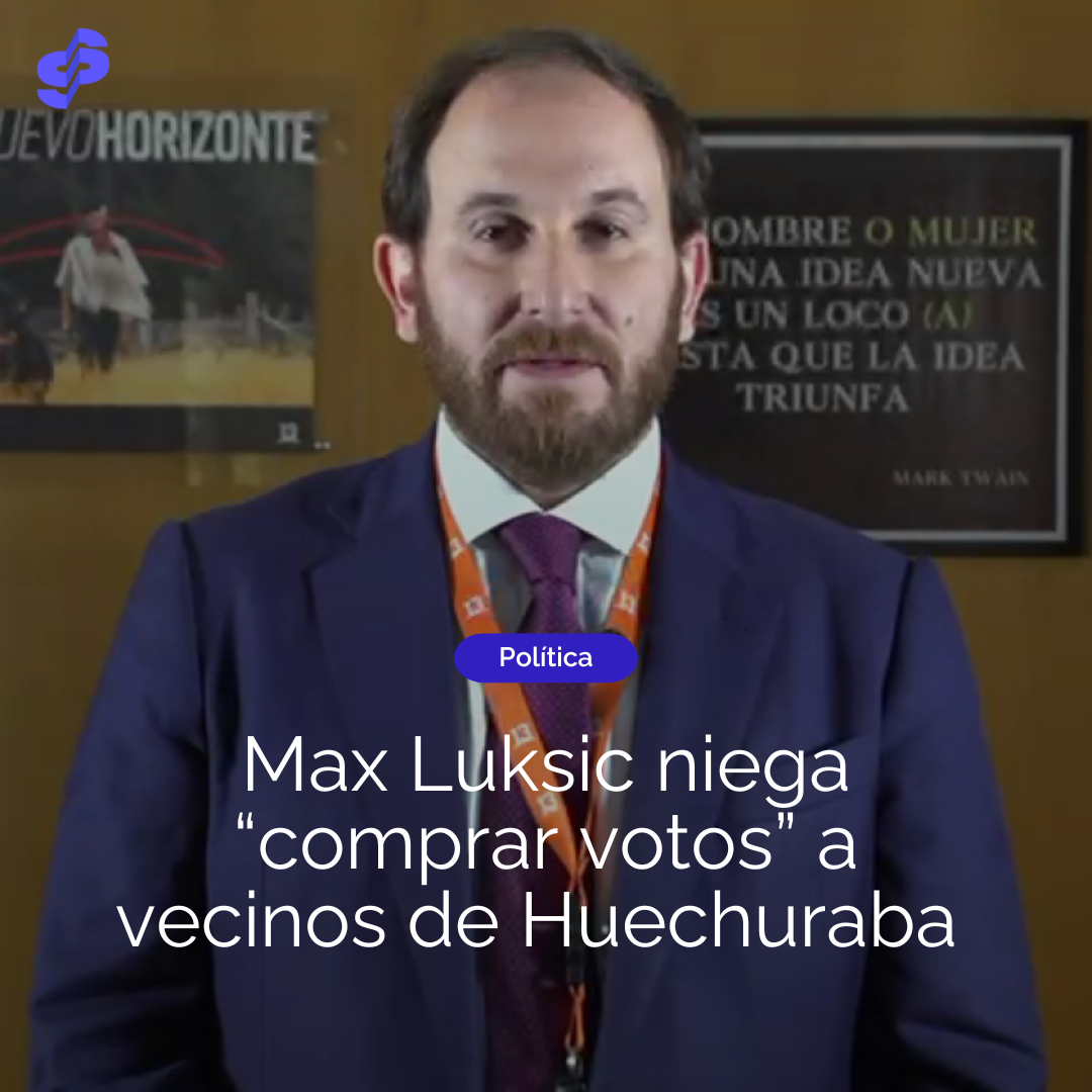 Max Luksic niega comprar votos a vecinos de Huechuraba — Súbela