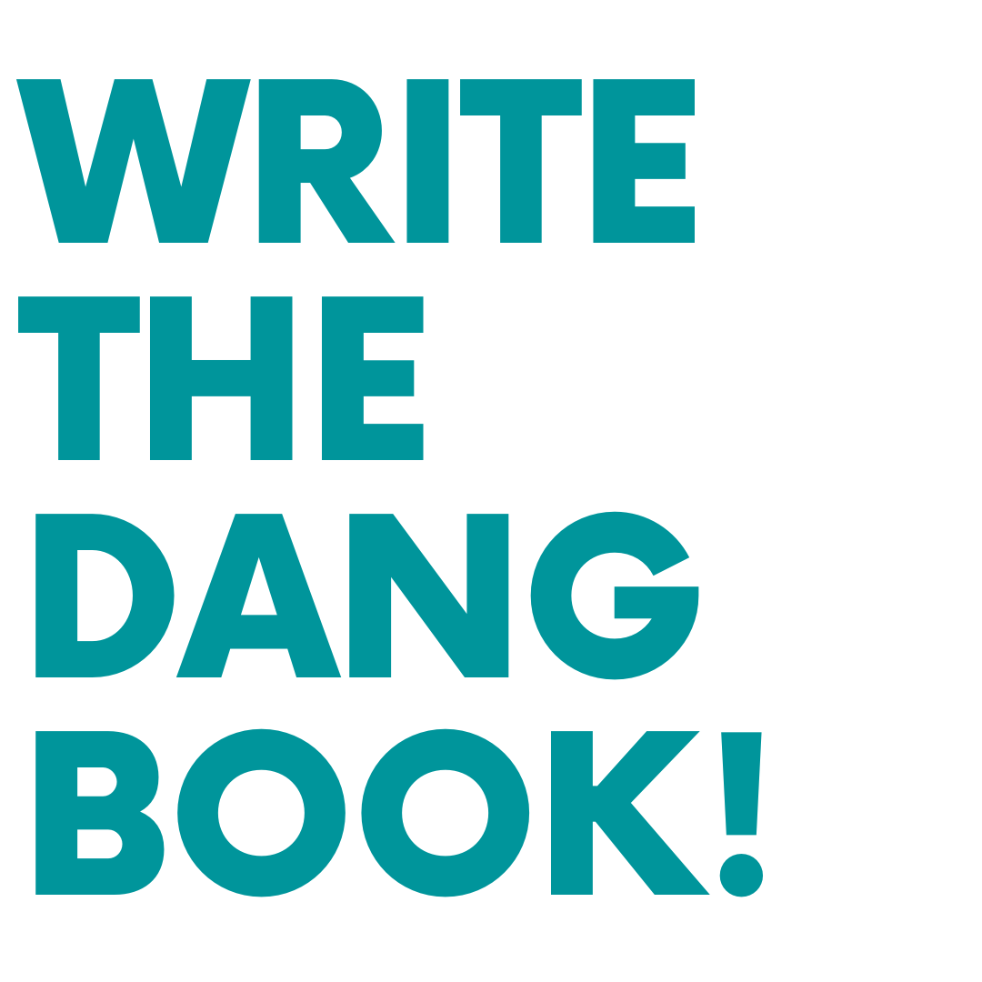 Write the Dang Book Retreat — CANDEN WEBB