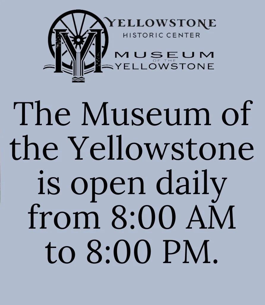 Tickets & Hours — Museum of the Yellowstone
