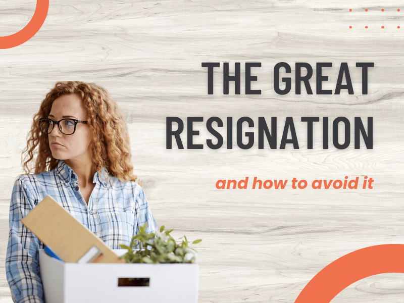 How to avoid the great resignation - Build+