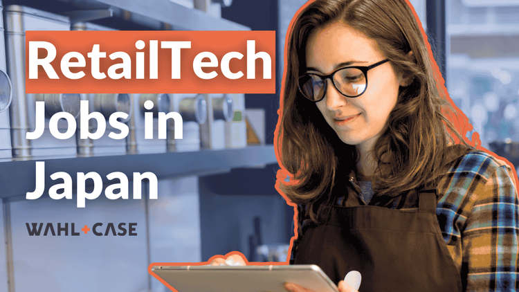 RetailTech Jobs in Japan: What You Need to Know - Build+