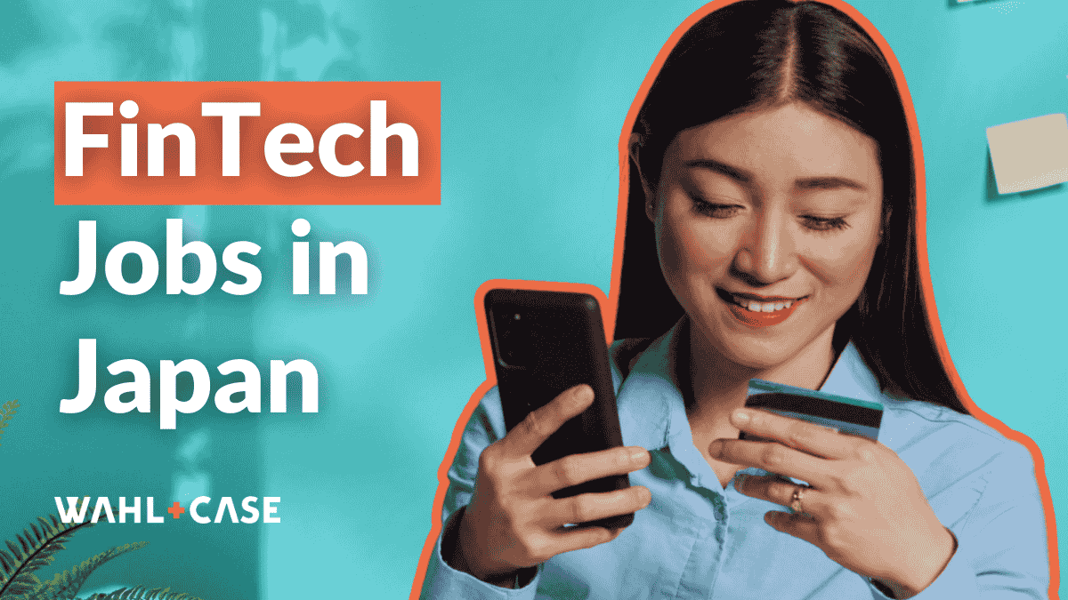 Japan’s FinTech market is ripe for innovation. Learn where you can get hired as an English ...