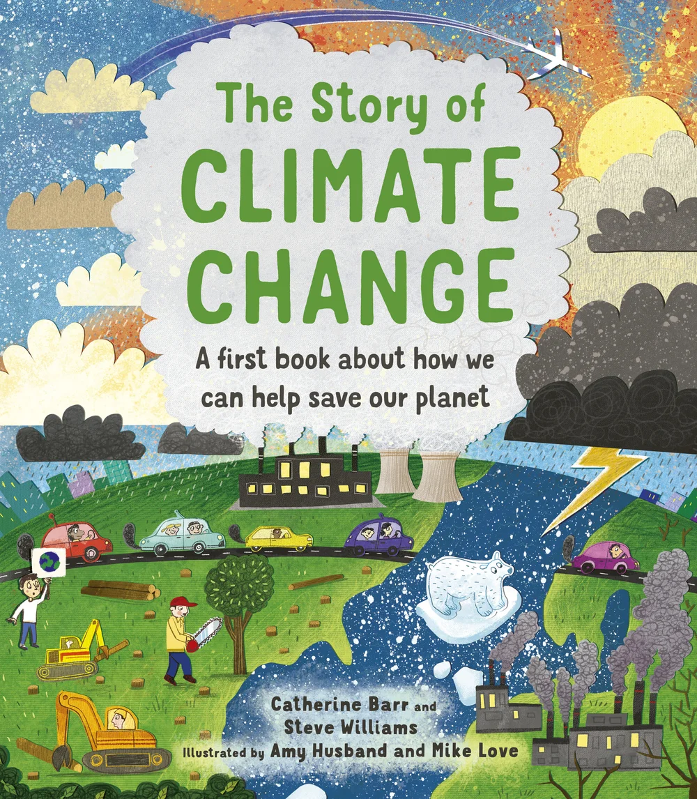 The Story Of Climate Change A First Book About How We Can Help Save the-story-of-climate-change-a-first-book-about-how-we-can-help-save