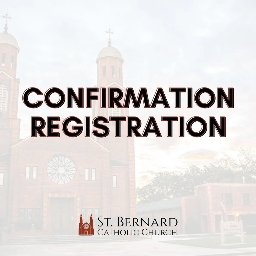 8th & 9th Grade Confirmation PSR — St. Bernard Catholic Church